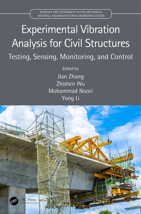 Experimental Vibration Analysis For Civil Structures Testing Sensing
