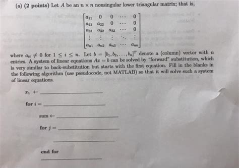 A 2 Points Let A Be An N X N Nonsingular Lower