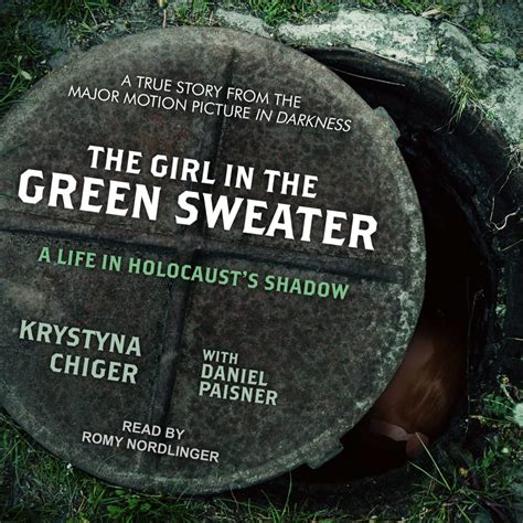 The Girl In The Green Sweater By Daniel Paisner And Krystyna Chiger