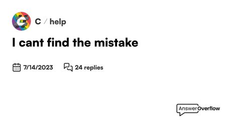 I Cant Find The Mistake C