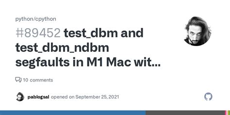 Test Dbm And Test Dbm Ndbm Segfaults In M Mac With Homebrew Gdbm Issue Python