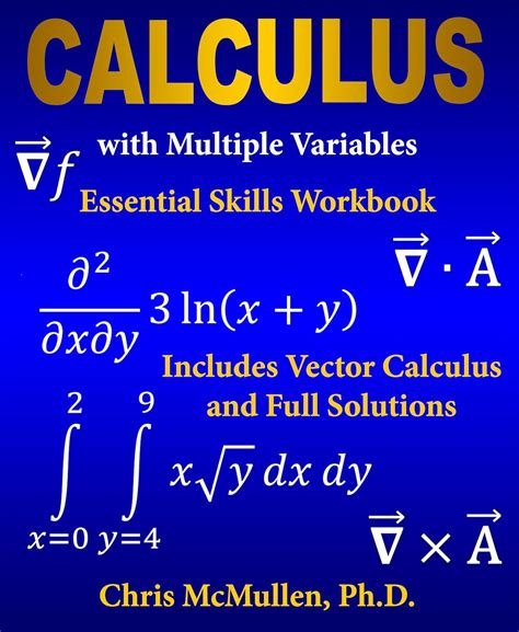 Calculus With Multiple Variables Essential Skills Workbook Includes Vector Calculus