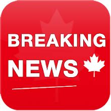 Canada Breaking News For Pc Mac Windows Free Download Napkforpc Com