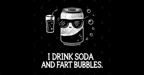Farting Soda Fart Bubbles Fart Sticker Teepublic