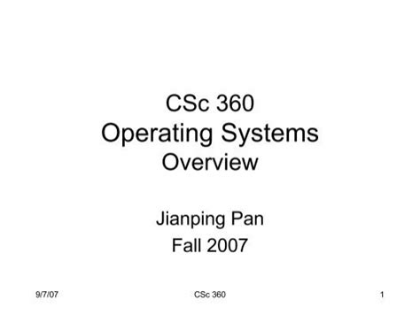 CSc Operating Systems Overview