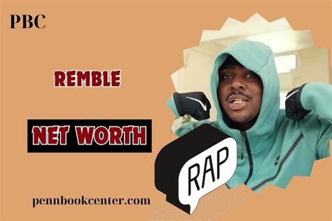 Remble Net Worth 2024 Sources Of Wealth Salary And Achievements