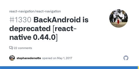 BackAndroid Is Deprecated React Native Issue React Navigation React