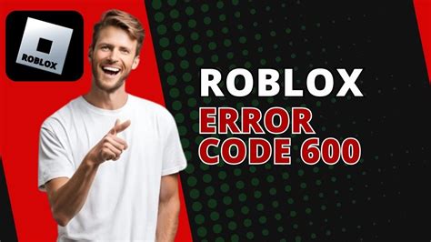 How To Fix Roblox Error Code 600 Easy 2024 Step By Step Guide Youtube