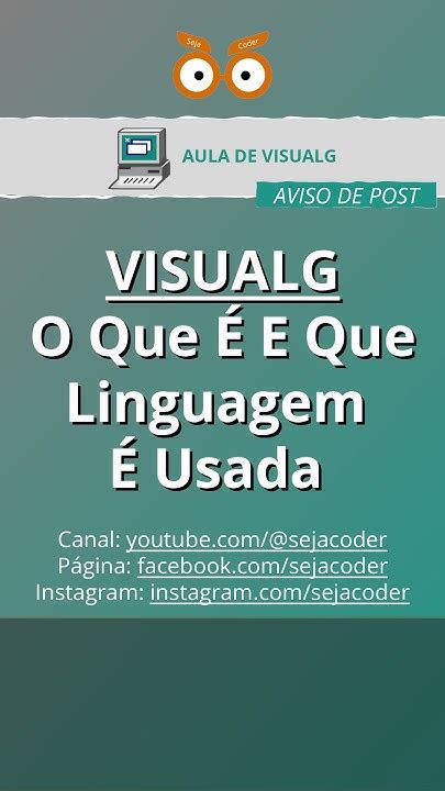 visualg o que É e que linguagem É usada seja coder shorts youtube