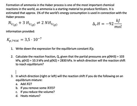 Solved Formation Of Ammonia In The Haber Process Is One Of Chegg