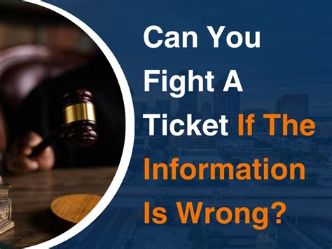 Can You Fight A Ticket If The Information Is Wrong