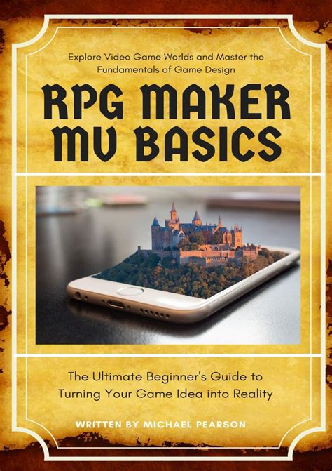DOWNLOAD PDF RPG Maker MV Basics The Ultimate Beginner S Guide To Turning Your Game Idea