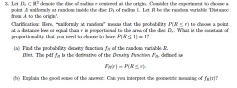 Solved Let D C R Denote The Disc Of Radius R Centered Chegg