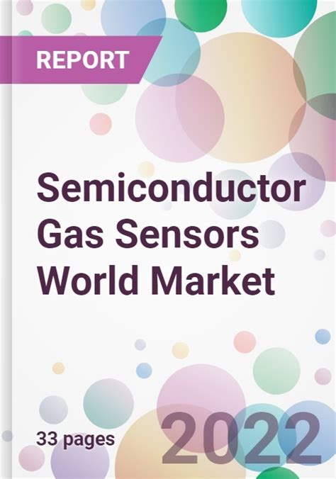 Semiconductor Gas Sensors World Market Research And Markets