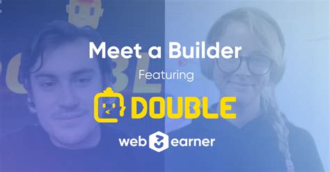 Meet A Builder With Double Protocol Web3earner