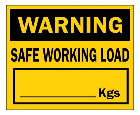 Safe Working Load Mac Safety Signs