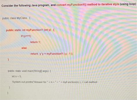 Solved Consider The Following Java Program And Convert