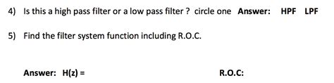 solved given the unit sample response of a discrete time