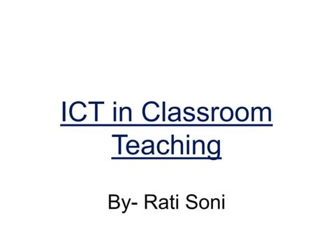 Role Of Ict In Education Pptx