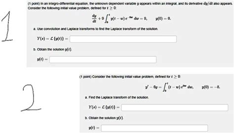 Solved Point In An Integro Dlrerentilal Equalion The Unknown
