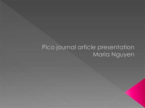 Ppt Pico Journal Article Presentation Maria Nguyen Powerpoint Presentation Id 2372089