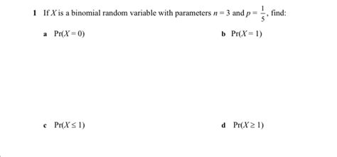 Solved 1 If X Is A Binomial Random Variable With Parameters N3 And P