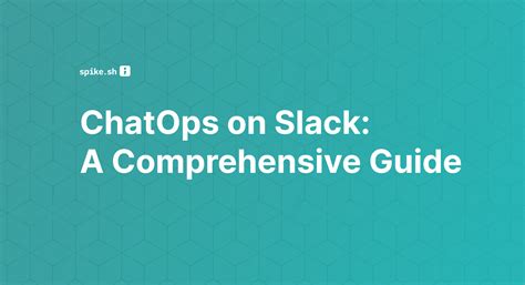 Chatops On Slack A Comprehensive Guide