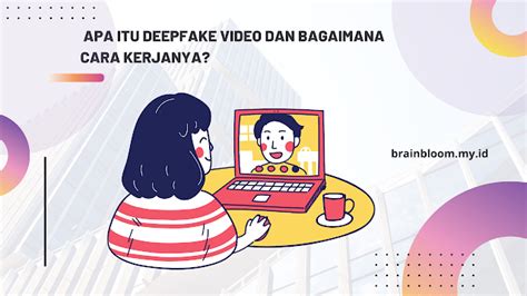 Apa Itu Deepfake Video Dan Bagaimana Cara Kerjanya Cerita Program