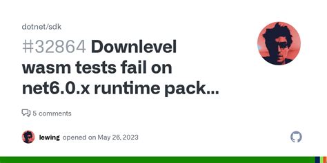Downlevel Wasm Tests Fail On Net60x Runtime Pack Download · Issue