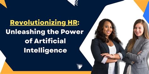 Revolutionizing Hr Unleashing The Power Of Artificial Intelligence