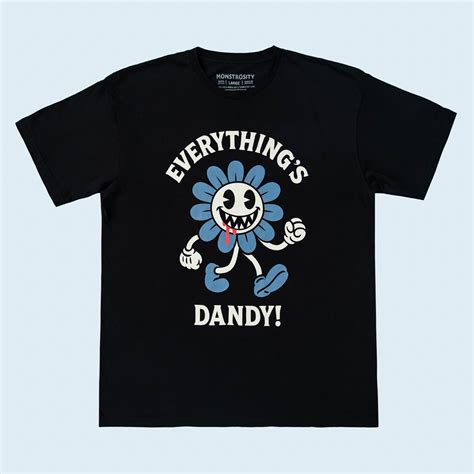 Everythings Dandy Tee Monstrosity