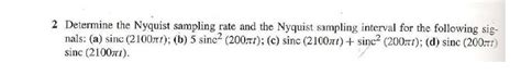 Solved 2 Determine The Nyquist Sampling Rate And The Nyquist
