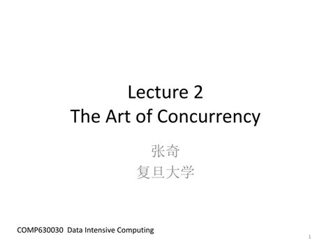Ppt Lecture 2 The Art Of Concurrency Powerpoint Presentation Free