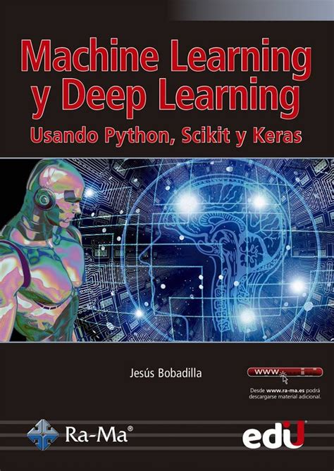Machine Learning y Deep Learning Usando python scikit y keras Ediciones de la U Librería