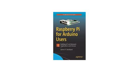 博客來 Raspberry Pi For Arduino Users Building Iot And Network