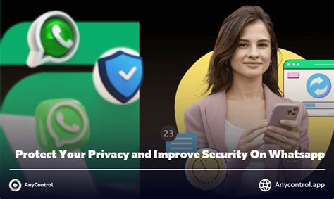 Protect Your Privacy And Improve Security On Whatsapp Anycontrol
