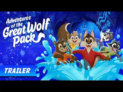 Adventures Of The Great Wolf Pack Official Trailer Youtube