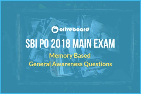 SBI PO 2018 Memory Based General Awareness Questions Oliveboard