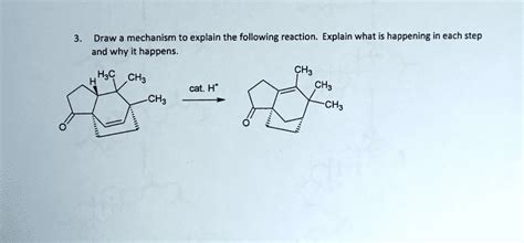SOLVED: ' Draw a mechanism to explain the following reaction. Explain what is happening in each ...