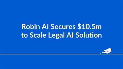 Robin Ai Raises 10 5m Led By Plural To Scale Its Unique ‘lawyer In The Loop Ai Model Robin
