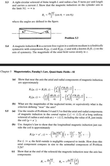 Solved 53 A Right Circular Solenoid Of Finite Length L And