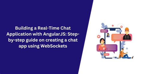 Building A Real Time Chat Application With Angularjs Step By Step