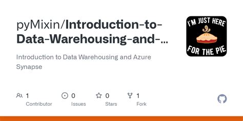 GitHub PyMixin Introduction To Data Warehousing And Azure Synapse Introduction To Data