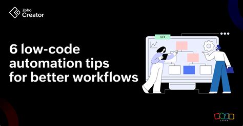 Low Code Workflow Automation Tips For Businesses Zoho Creator