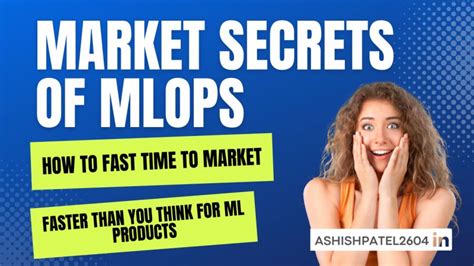 Ashish Patel 🇮🇳 On Linkedin Mlops Timetomarket Machinelearning Artificialintelligence