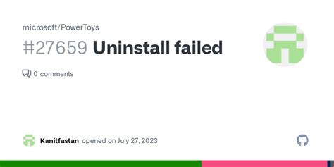 Uninstall Failed Issue Microsoft PowerToys GitHub