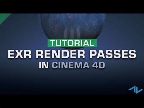 29 VFX Tutorial Render EXR Passes Like A Pro Cinema 4D YouTube Vfx Tutorial Cinema 4d