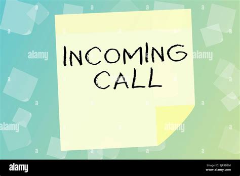 sign displaying incoming call concept meaning inbound received caller