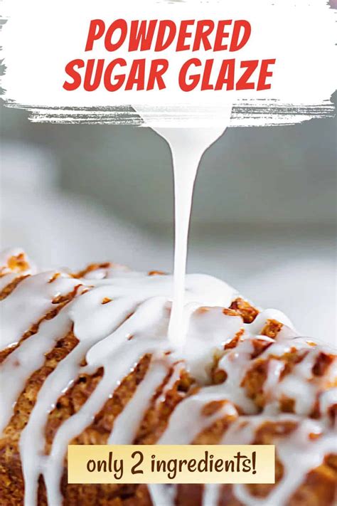 Simple Powdered Sugar Glaze Icing Eats Delightful Artofit