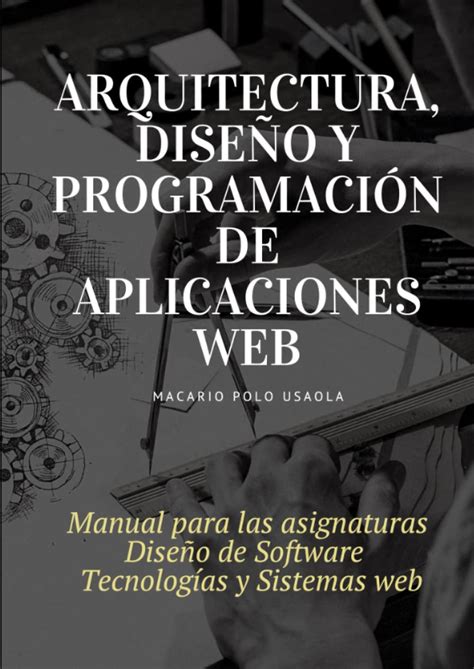 arquitectura diseño y programación de aplicaciones web spanish
